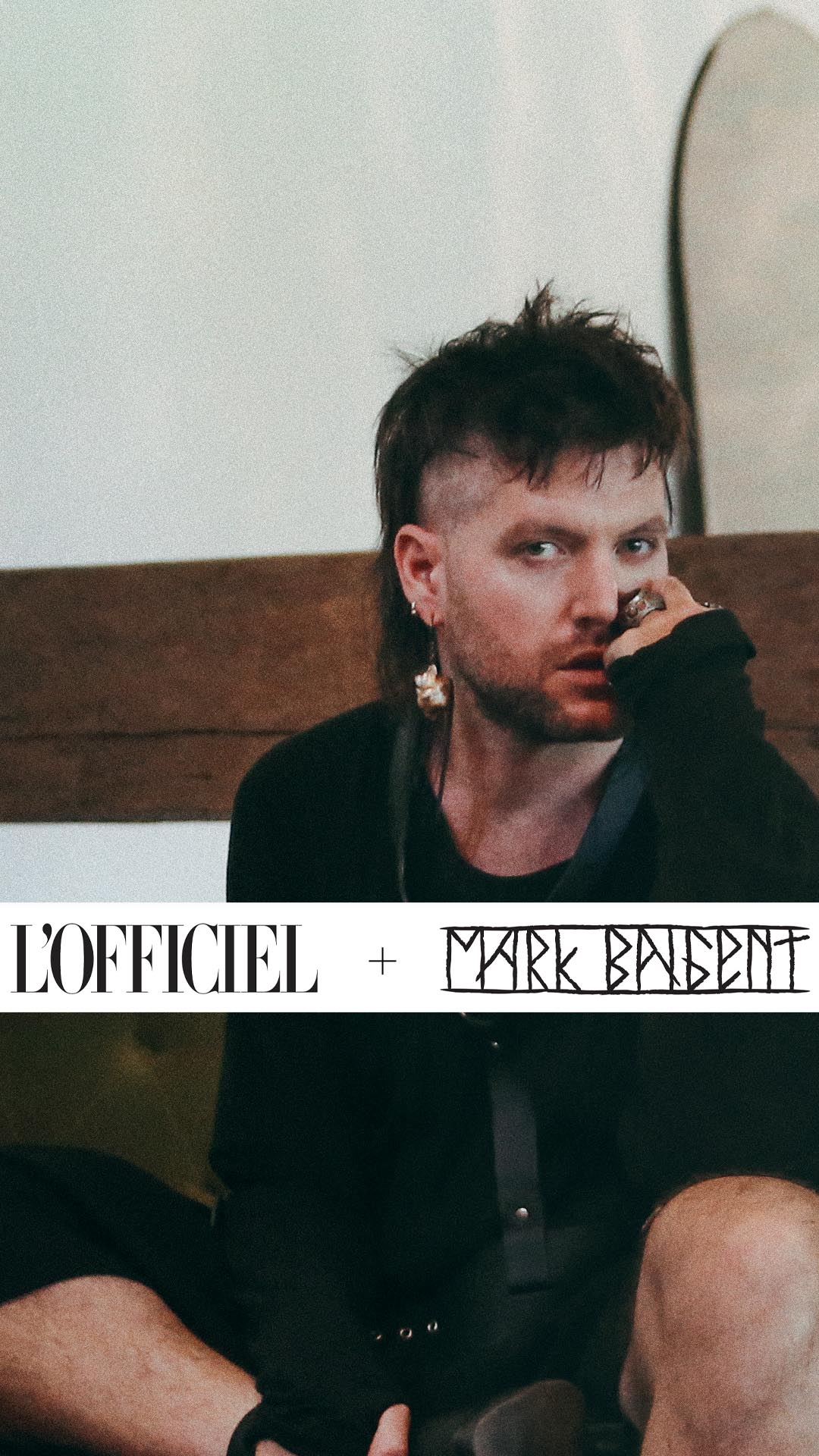 A talk with L'Officiel – Mark Baigent